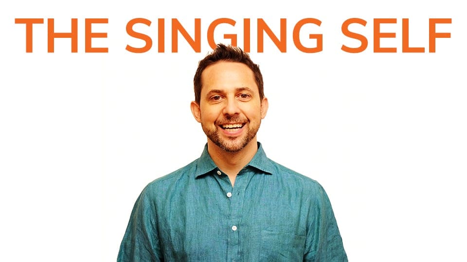 The New Singing Self Program: Somatic Vocal Learning for Singers & Teachers